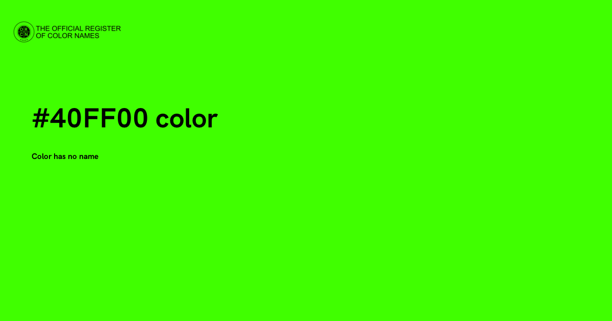 Luminous Vivid Harlequin color - #40FF00 - The Official Register of ...