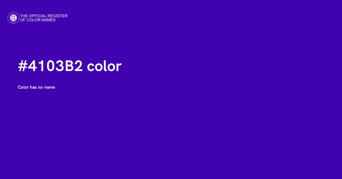 Color #4103B2 - The Official Register of Color Names