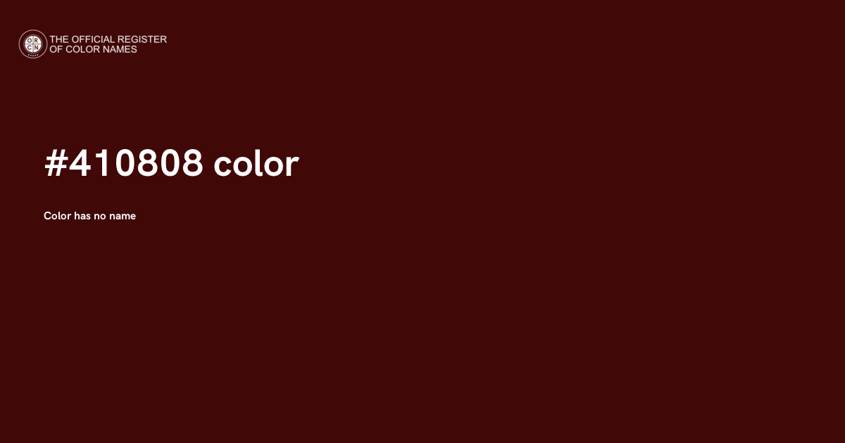 Color #410808 - The Official Register of Color Names