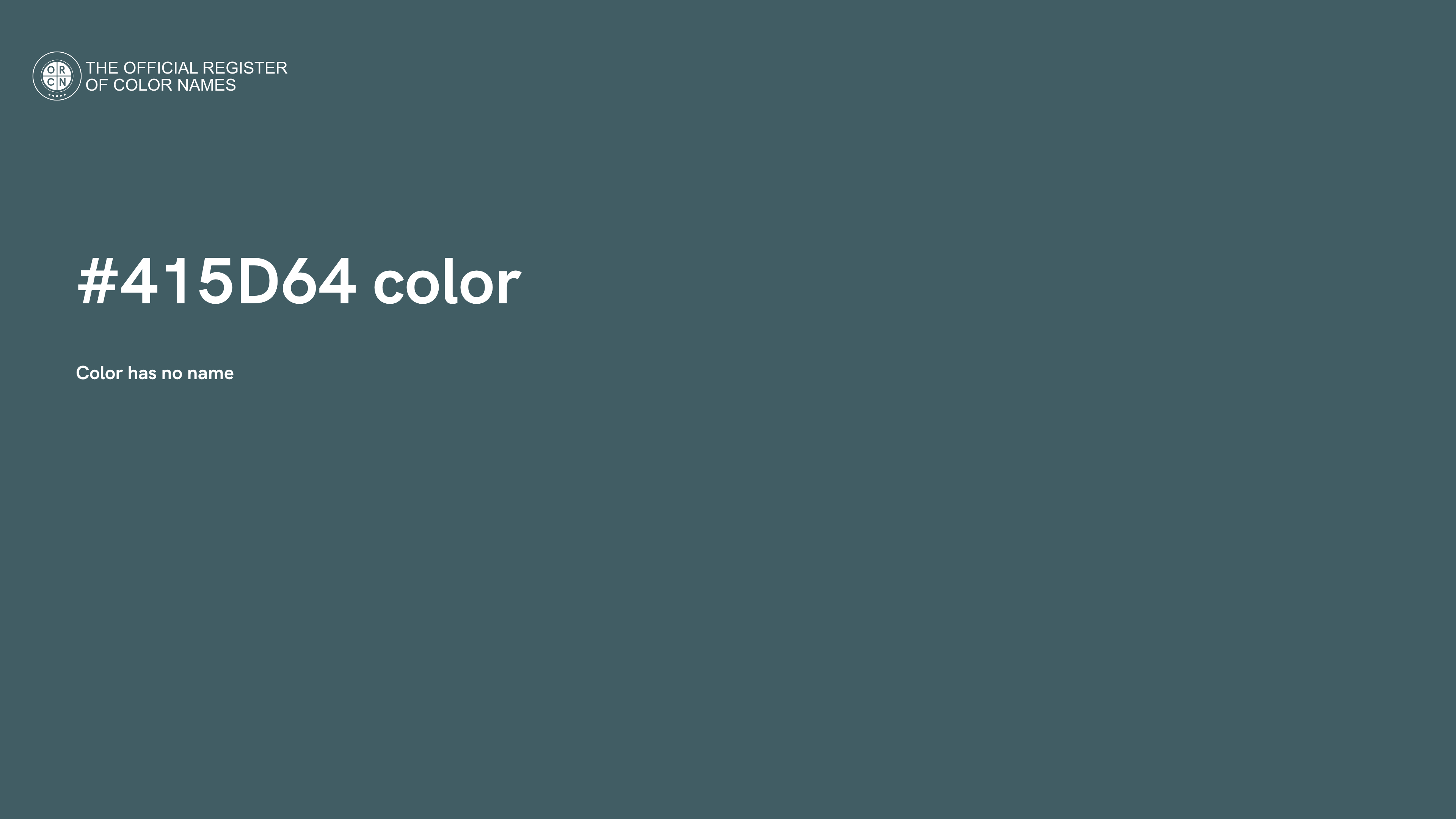 Color #415D64 - The Official Register of Color Names
