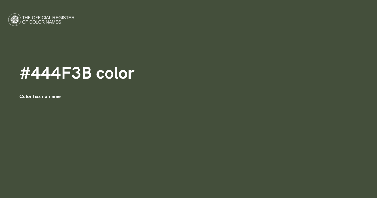 Color #444F3B - The Official Register of Color Names