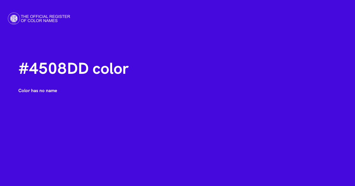 Color #4508DD - The Official Register of Color Names