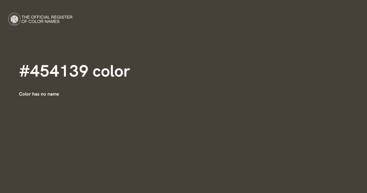 Double Masala color - #454139 - The Official Register of Color Names
