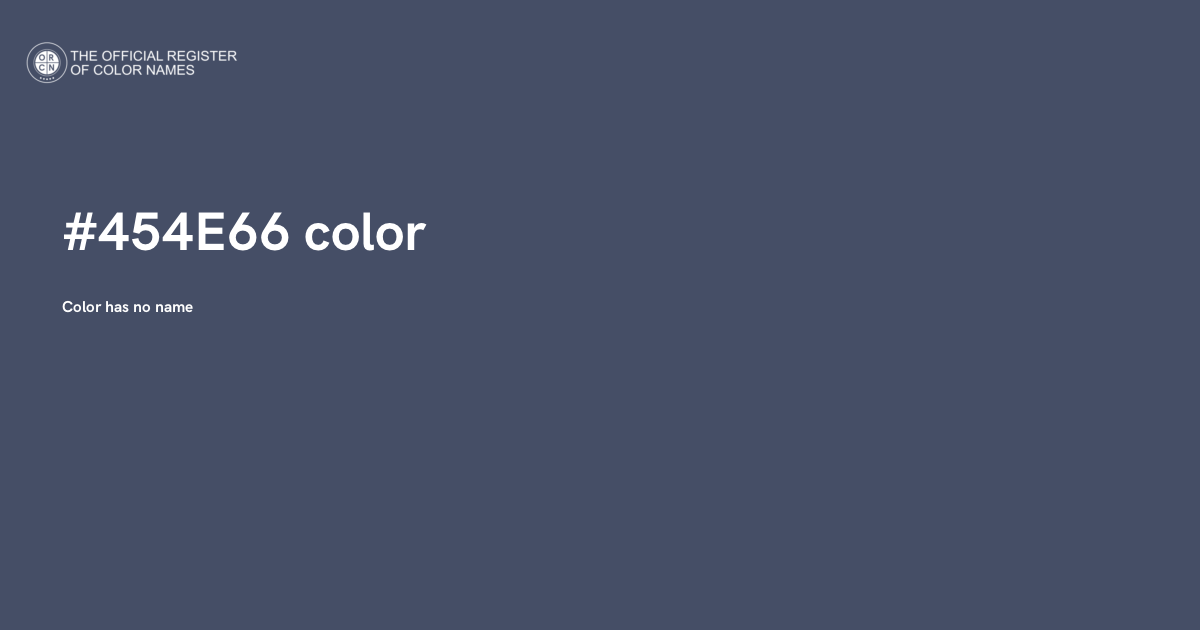 Color #454E66 - The Official Register of Color Names