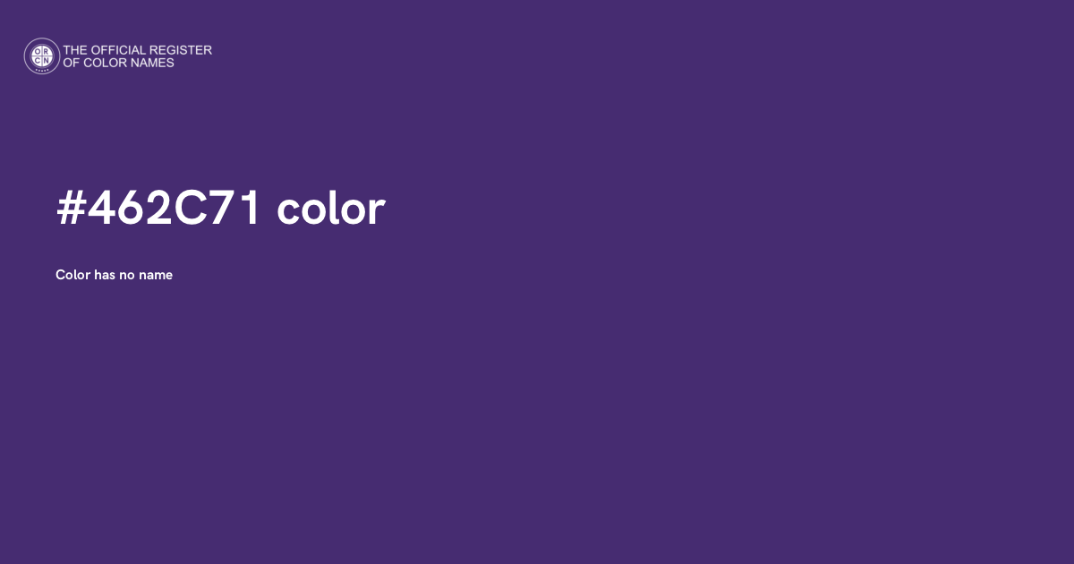 Color #462C71 - The Official Register of Color Names