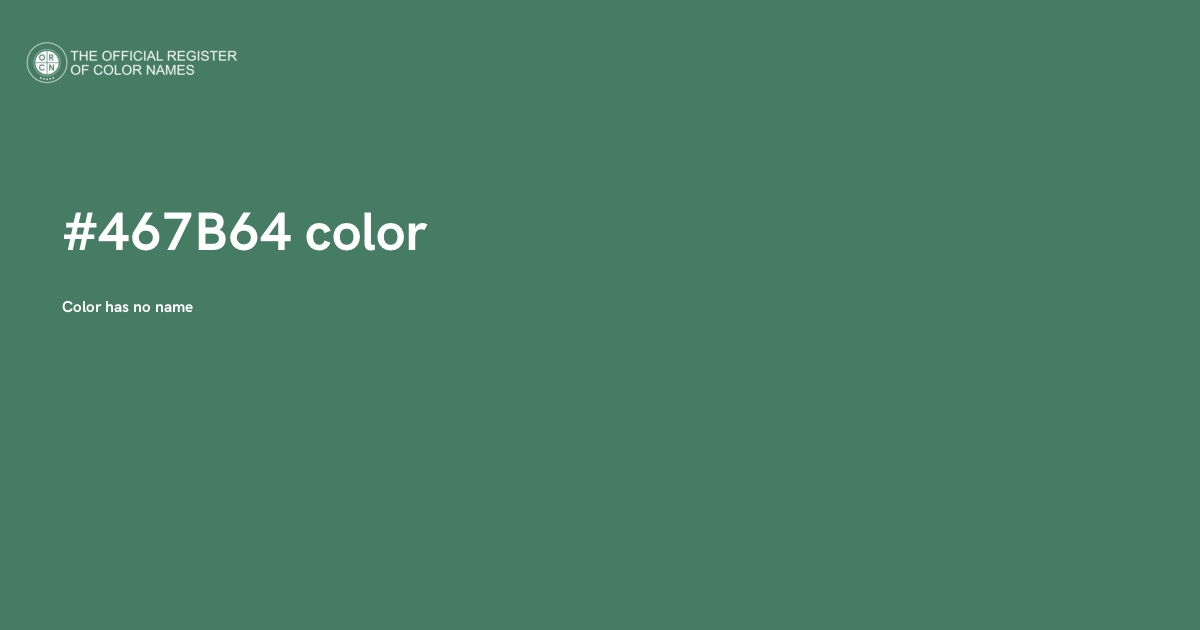 Color #467B64 - The Official Register of Color Names