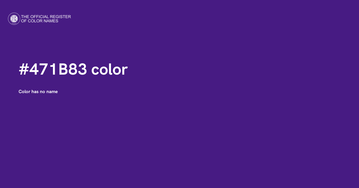 Color #471B83 - The Official Register of Color Names
