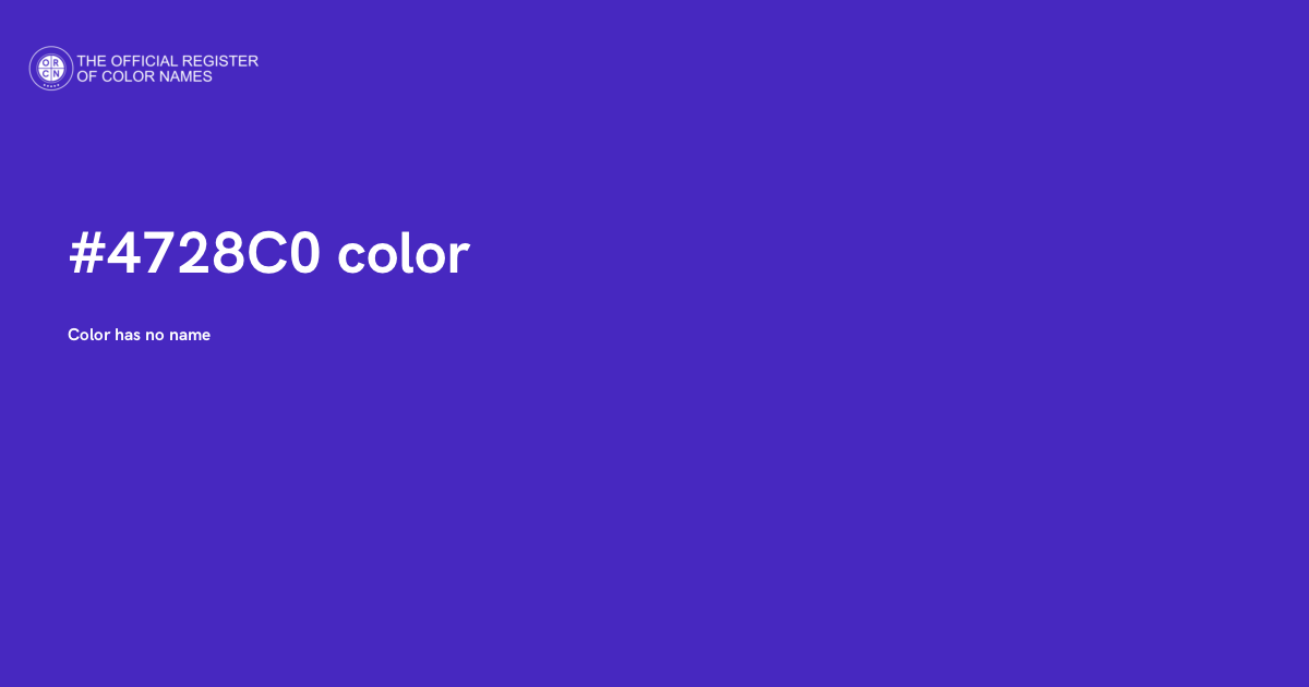 Color #4728C0 - The Official Register of Color Names