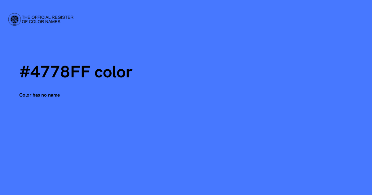 Color #4778FF - The Official Register of Color Names