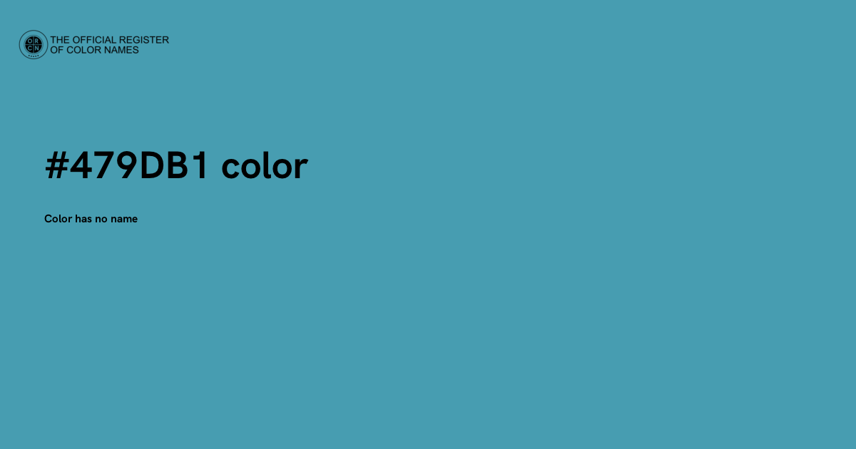 Color #479DB1 - The Official Register of Color Names