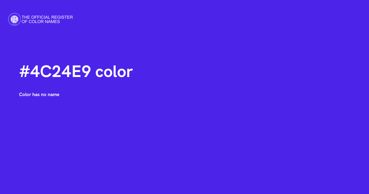 Color #4C24E9 - The Official Register of Color Names