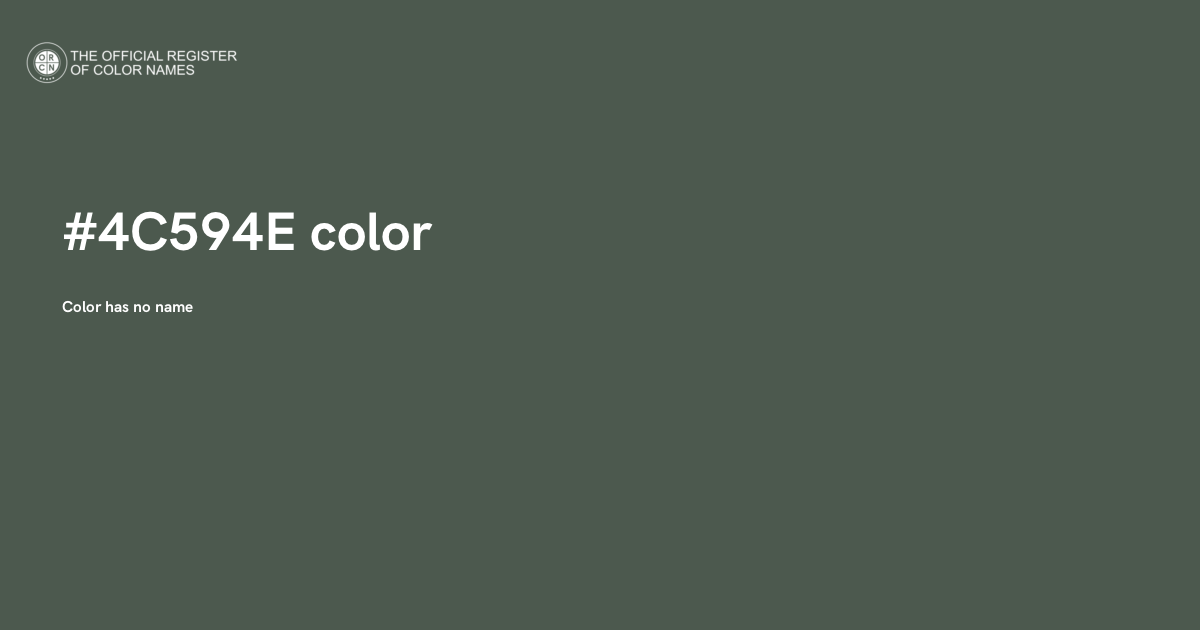 Color #4C594E - The Official Register of Color Names