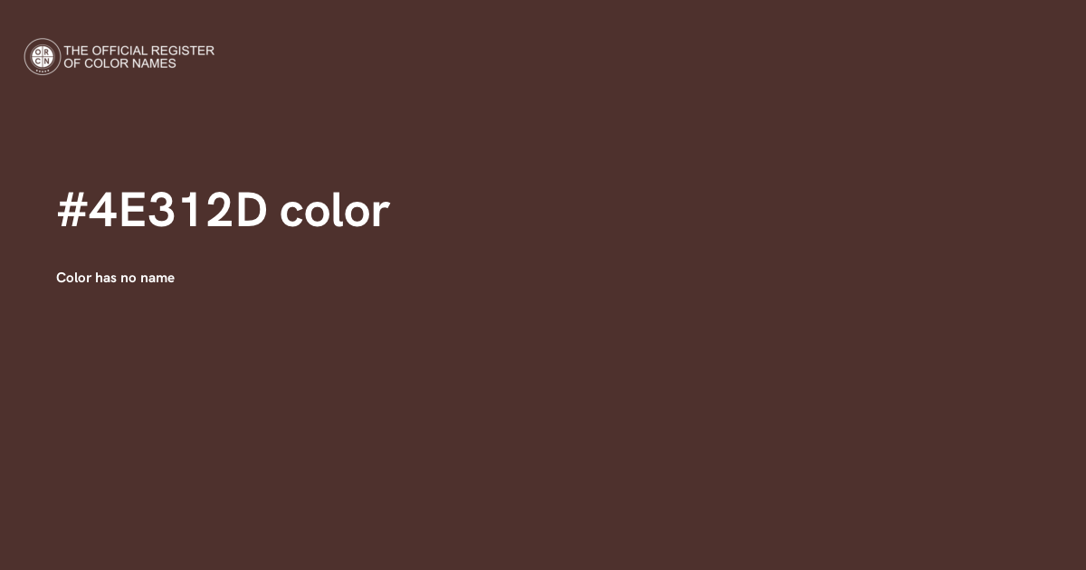 Espresso color - #4E312D - The Official Register of Color Names