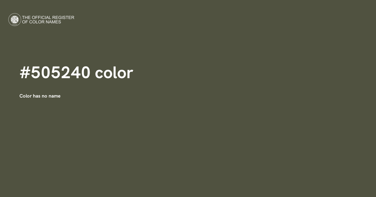 Color #505240 - The Official Register of Color Names