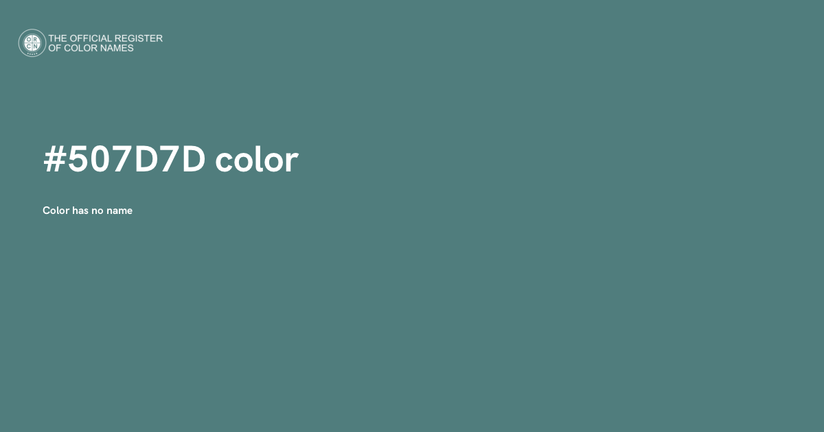 Color #507D7D - The Official Register of Color Names