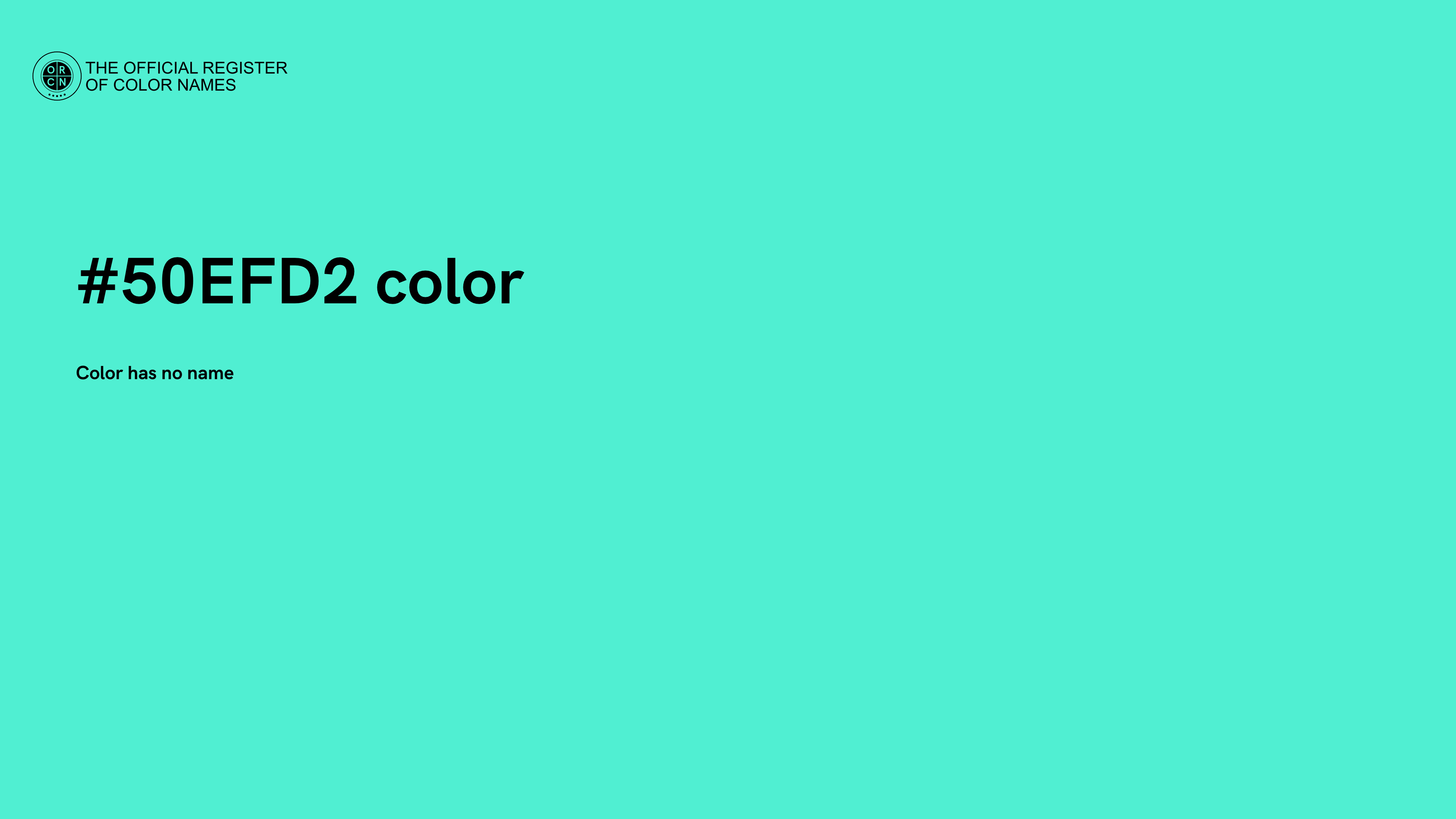 Color #50EFD2 - The Official Register of Color Names