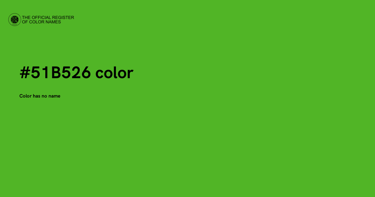 Color #51B526 - The Official Register of Color Names