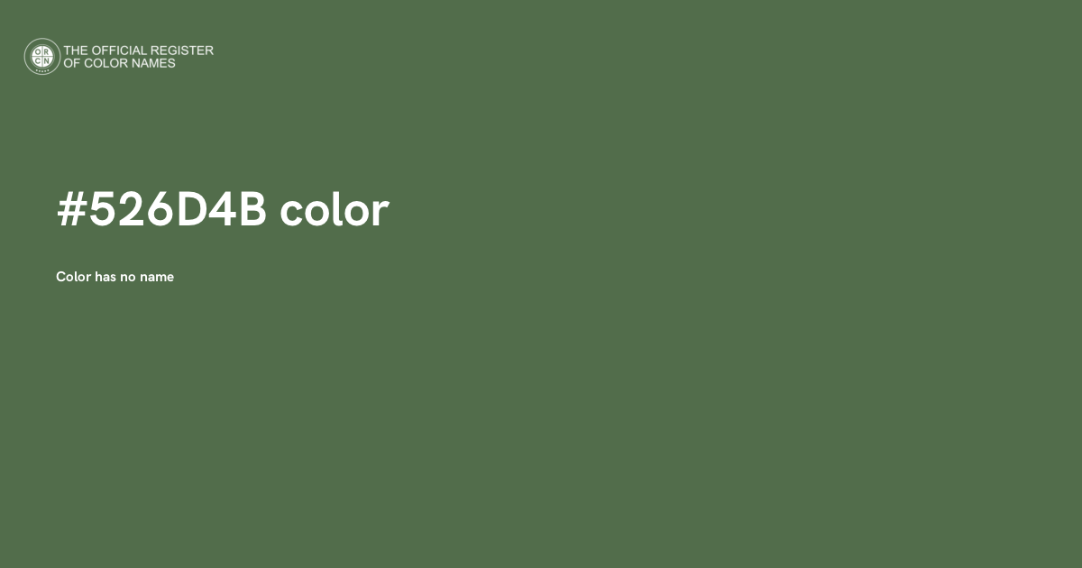 Color #526D4B - The Official Register of Color Names