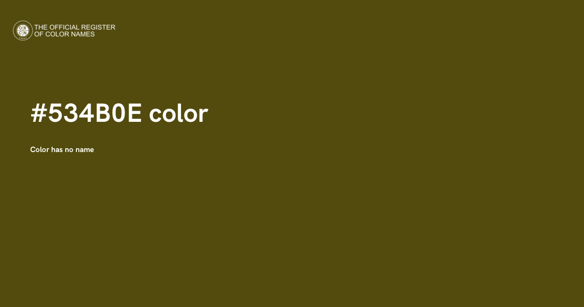 Color #534B0E - The Official Register of Color Names