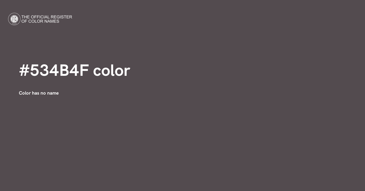 Dark Liver color - #534B4F - The Official Register of Color Names