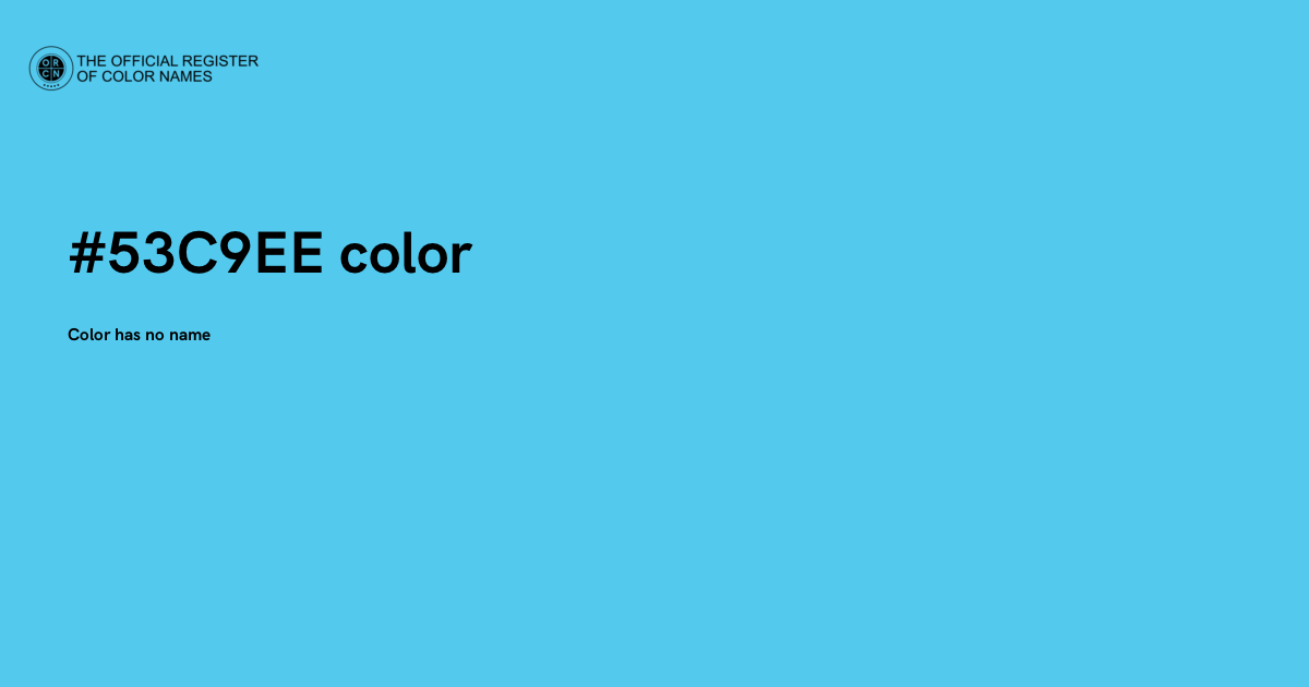 Color #53C9EE - The Official Register of Color Names