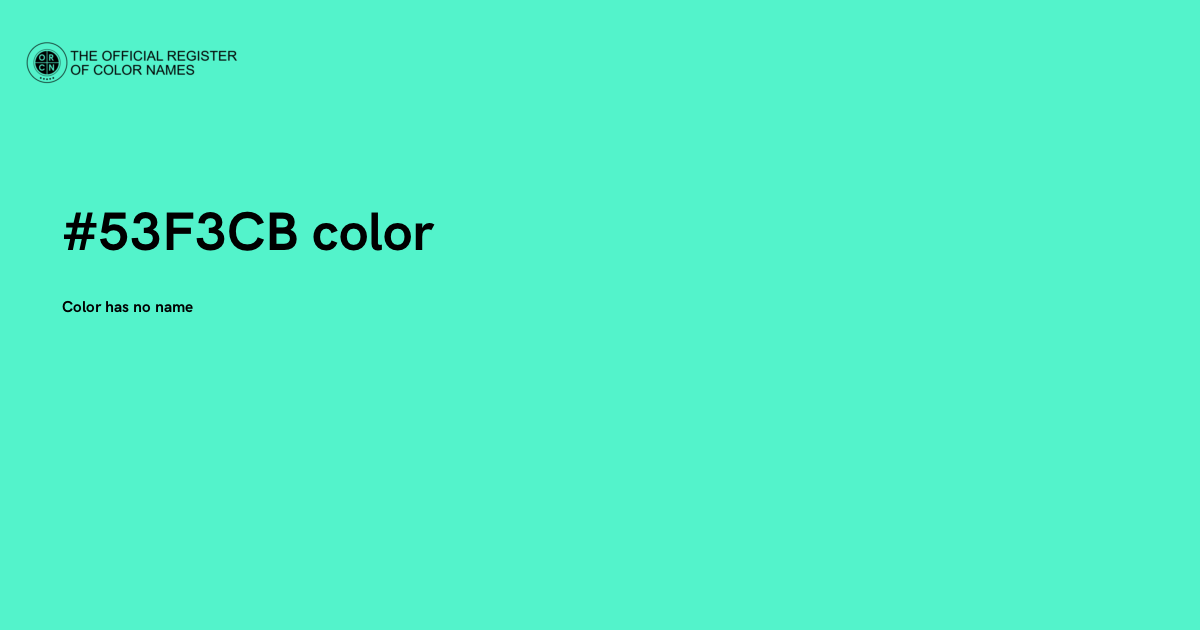 Color #53F3CB - The Official Register of Color Names