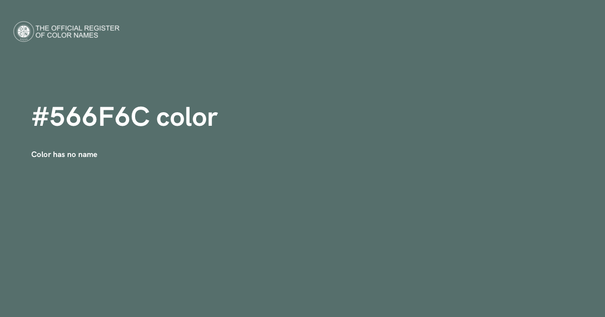 Color #566F6C - The Official Register of Color Names