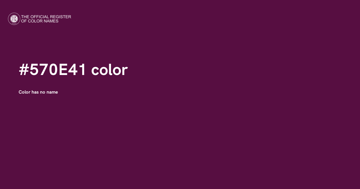 Color #570E41 - The Official Register of Color Names