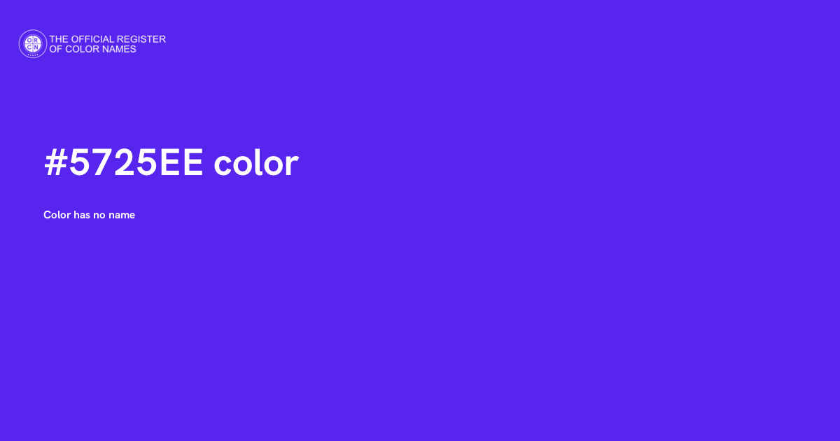 Color #5725EE - The Official Register of Color Names