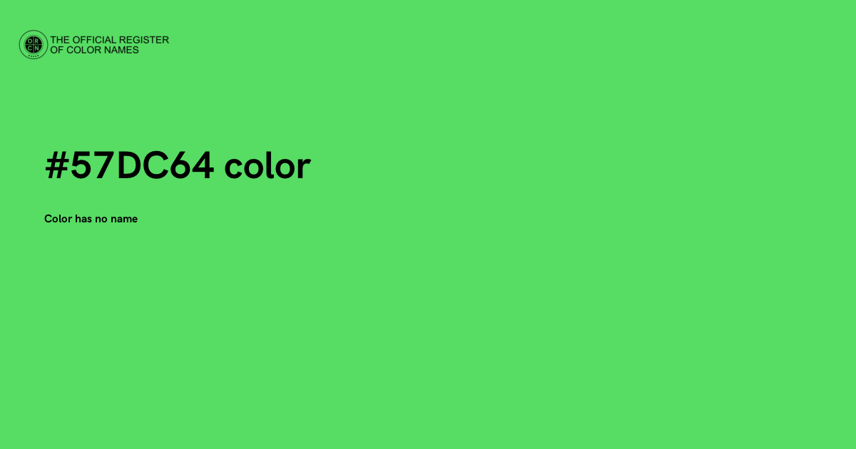 Color #57DC64 - The Official Register of Color Names