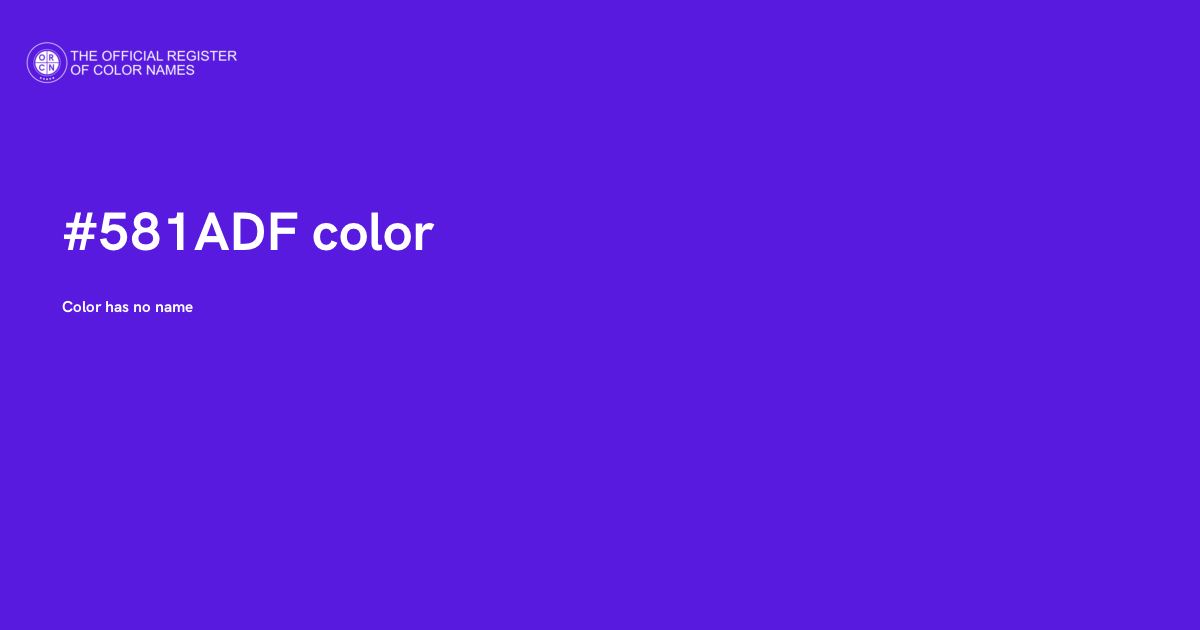 Color #581ADF - The Official Register of Color Names