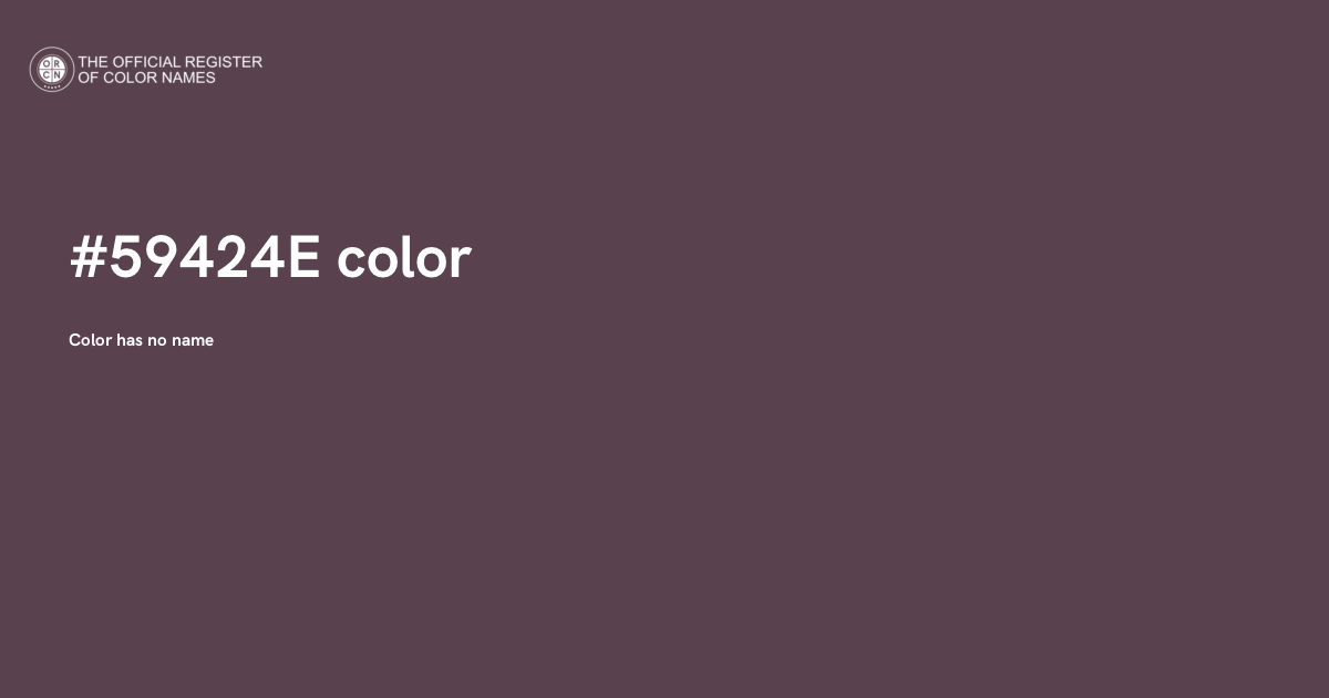 Dark Grayish Rose color - #59424E - The Official Register of Color Names