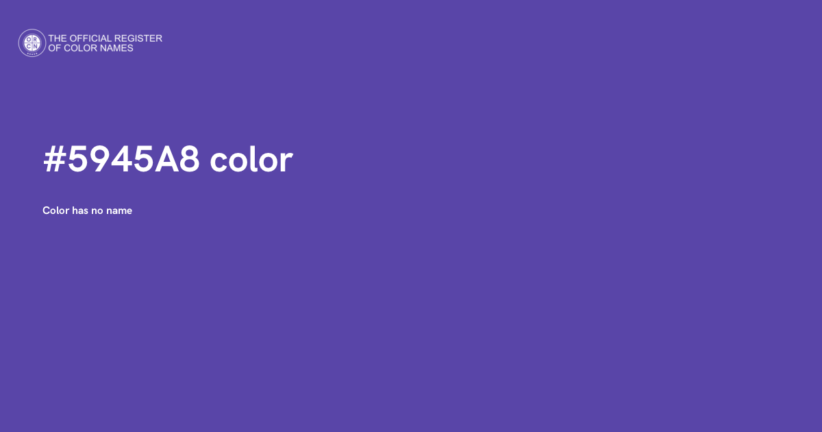 Color #5945A8 - The Official Register of Color Names