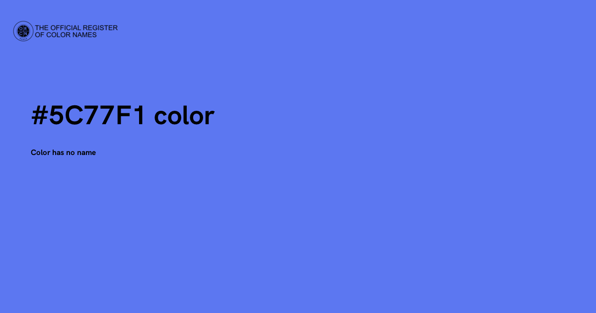 Color #5C77F1 - The Official Register of Color Names