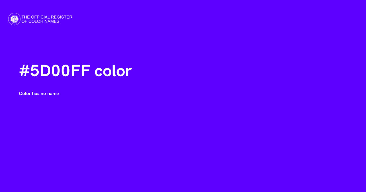 Vaughn Purple color - #5D00FF - The Official Register of Color Names