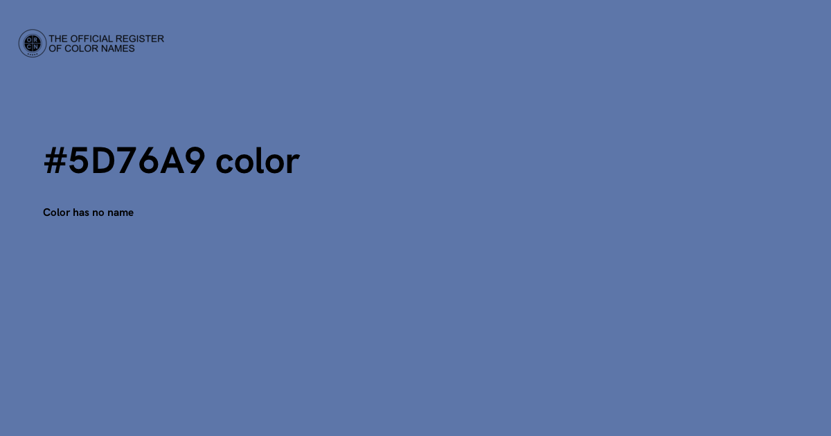 Grizzlies Blue color - #5D76A9 - The Official Register of Color Names