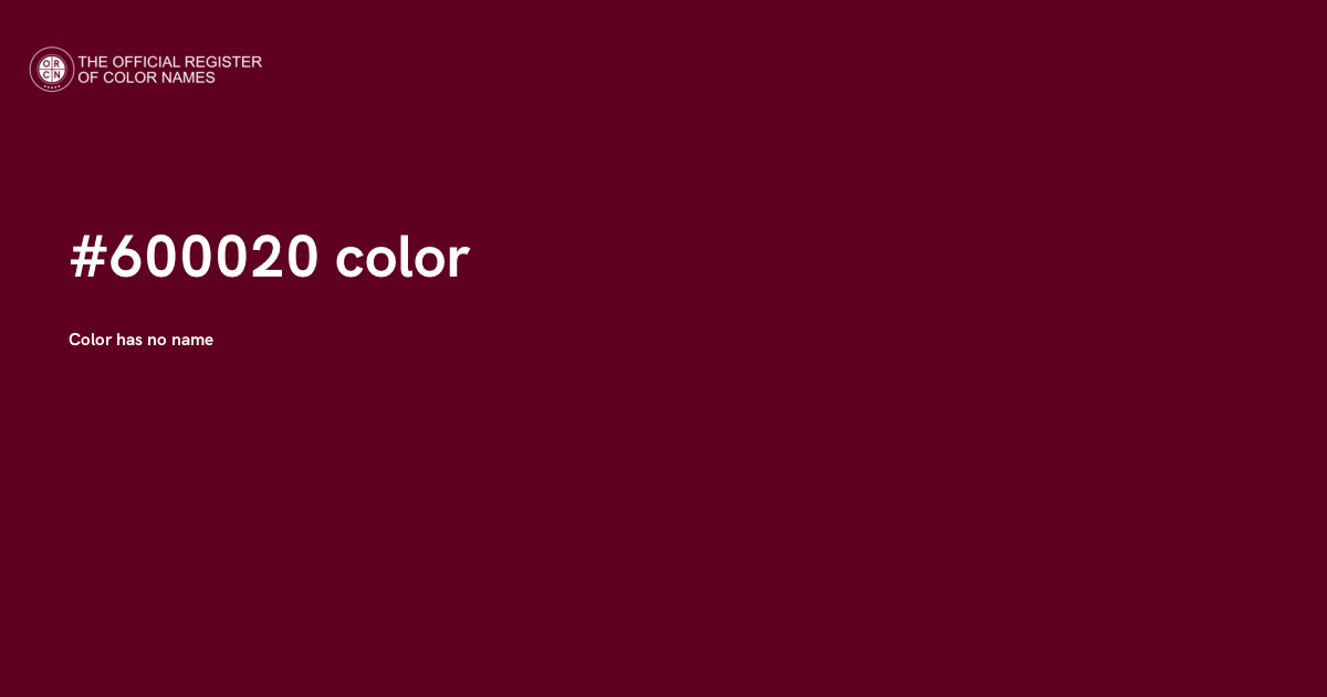 Color #600020 - The Official Register of Color Names
