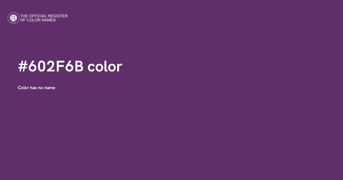 Imperial color - #602F6B - The Official Register of Color Names