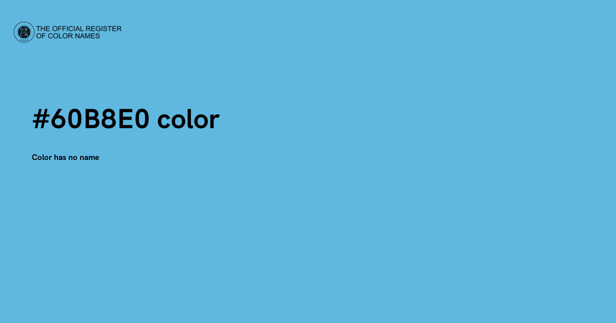 Color #60B8E0 - The Official Register of Color Names