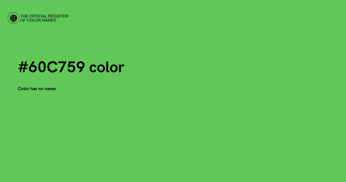 Color #60C759 - The Official Register of Color Names
