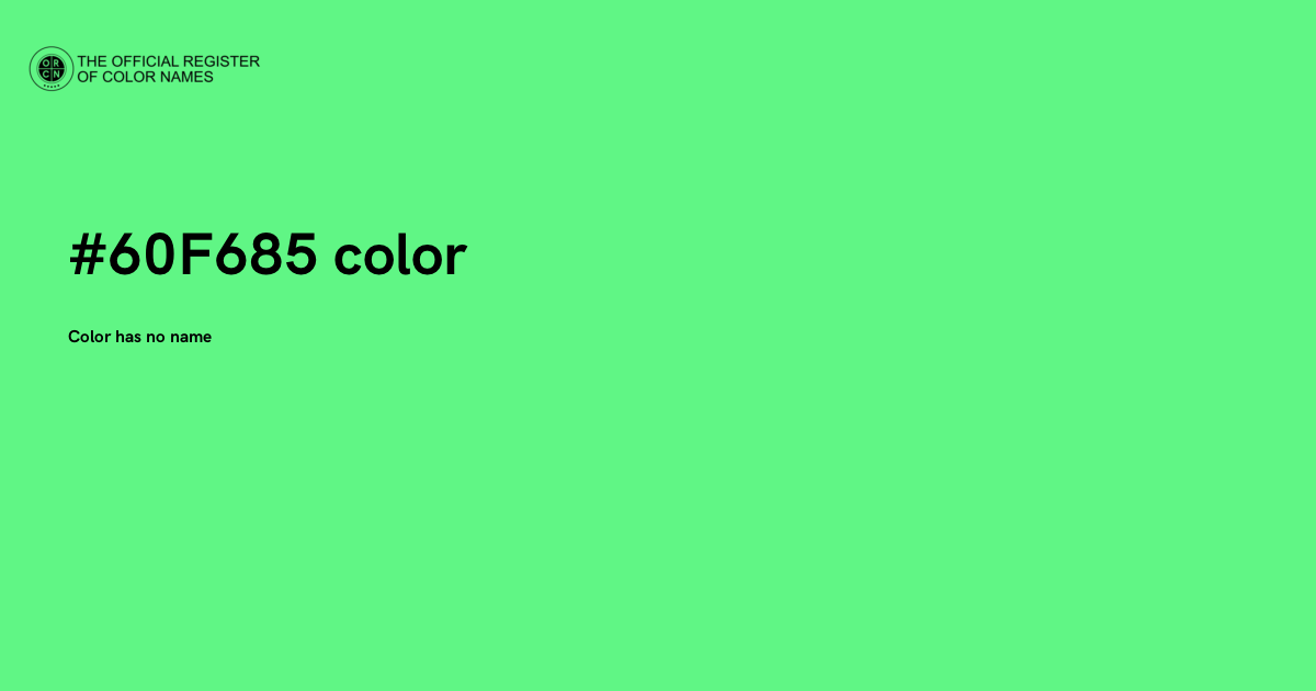 Color #60F685 - The Official Register of Color Names