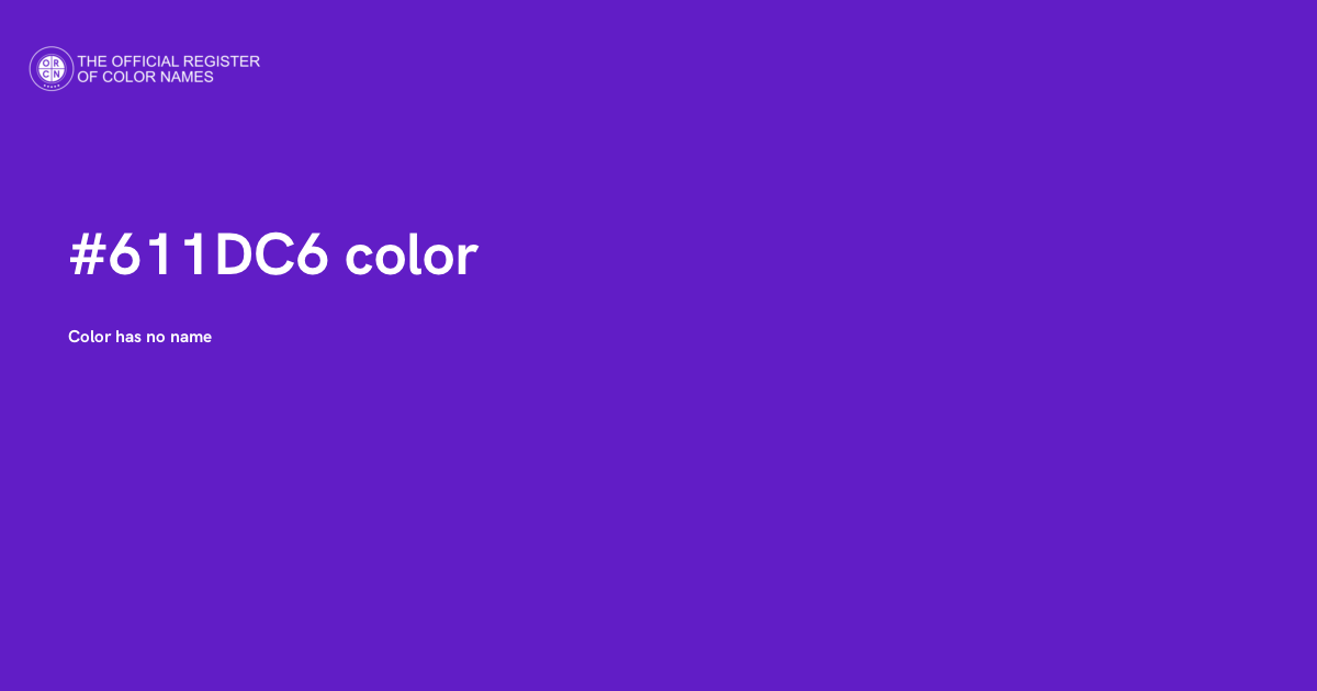 Color #611DC6 - The Official Register of Color Names