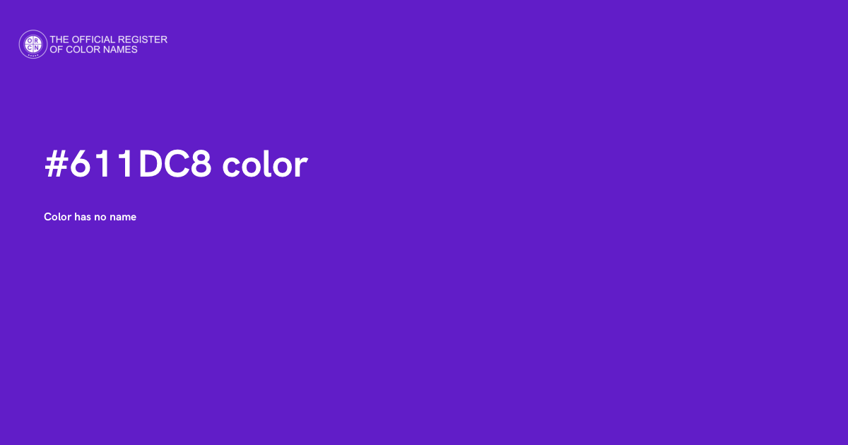 Color #611DC8 - The Official Register of Color Names