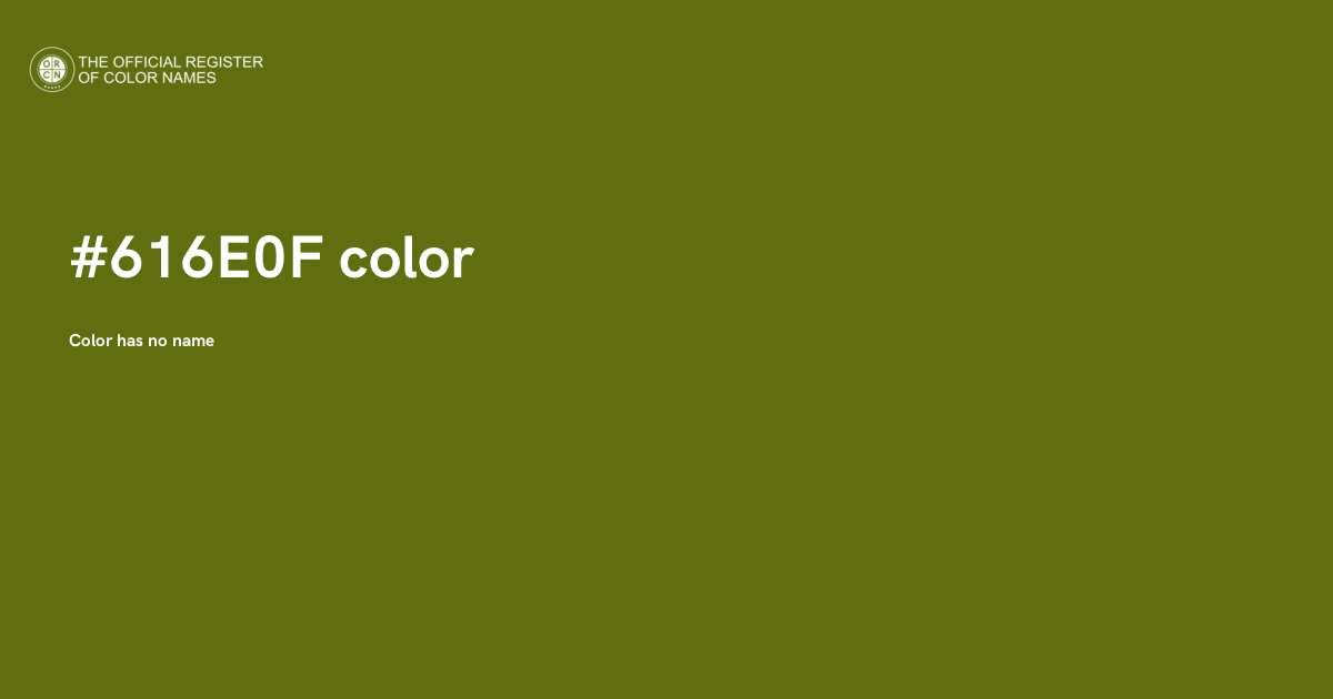 Color #616E0F - The Official Register of Color Names