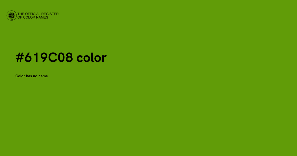 Color #619C08 - The Official Register of Color Names