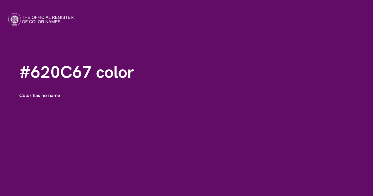 Color #620C67 - The Official Register of Color Names