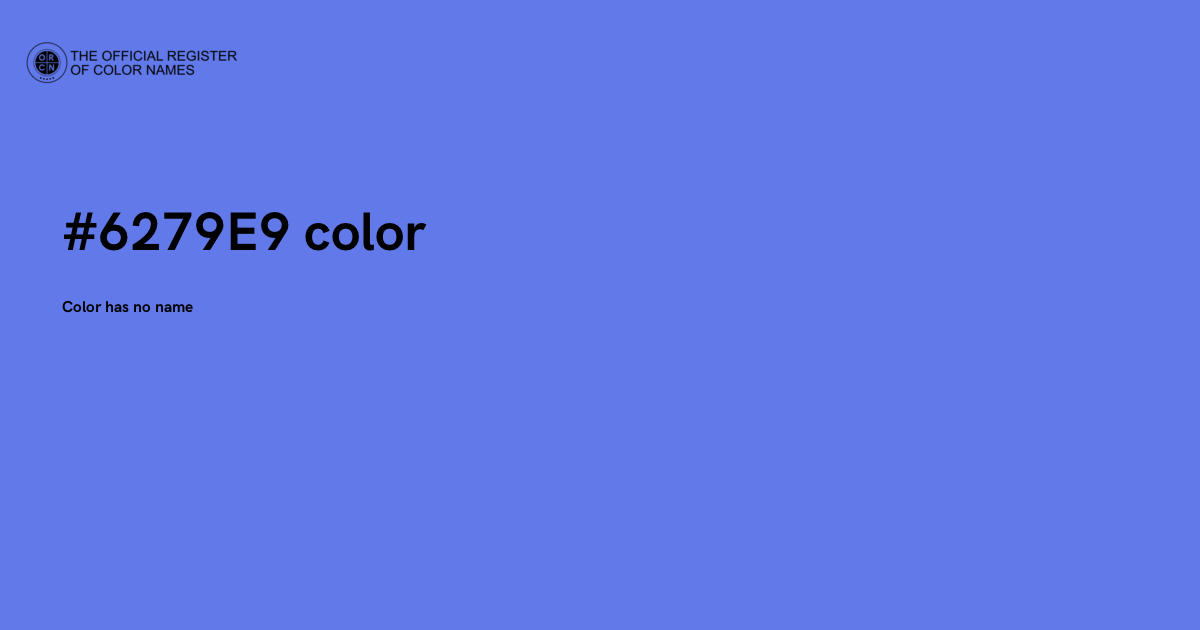 Color #6279E9 - The Official Register of Color Names