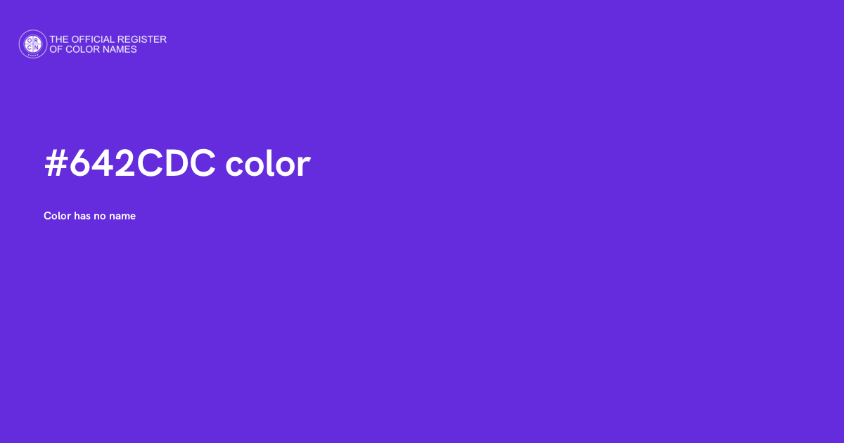 Color #642CDC - The Official Register of Color Names