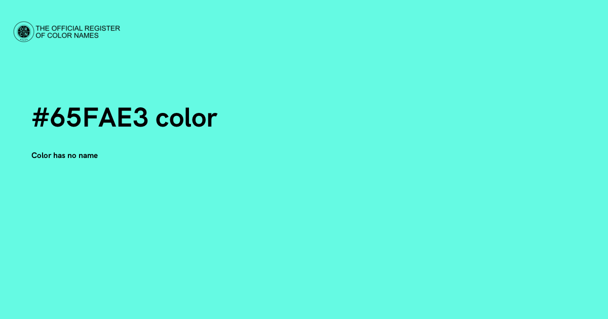 Color #65FAE3 - The Official Register of Color Names