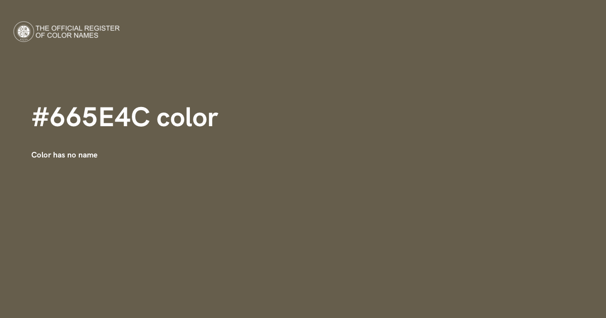Dragon color - #665E4C - The Official Register of Color Names